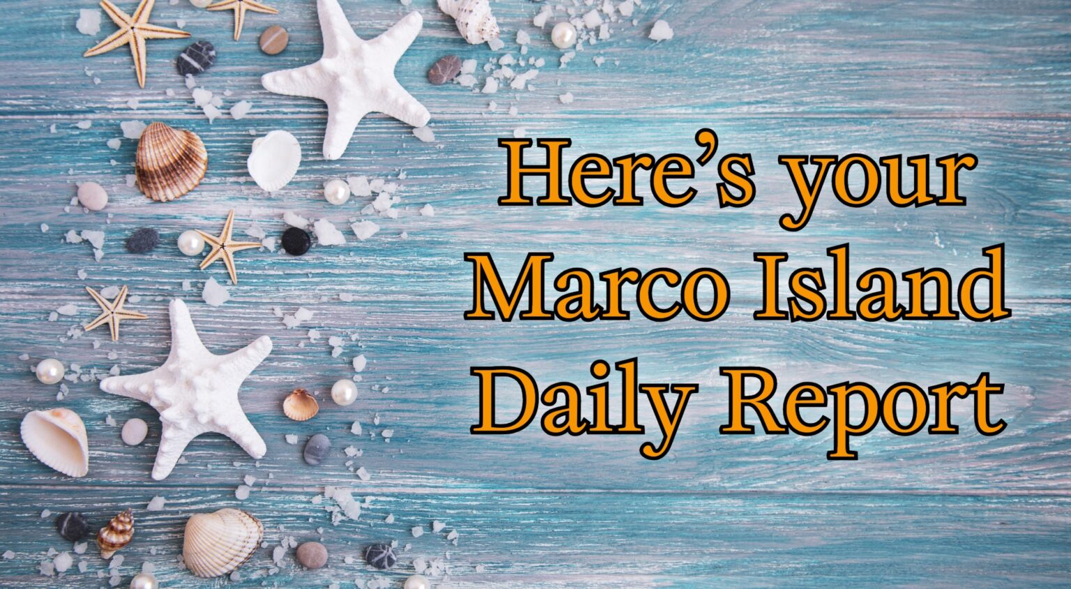 Marco Island Daily Report - Marco Island and Naples News